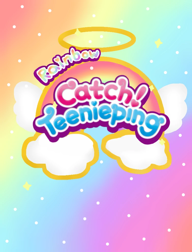 Rainbow Catch! Teenieping Logos! | Fandom