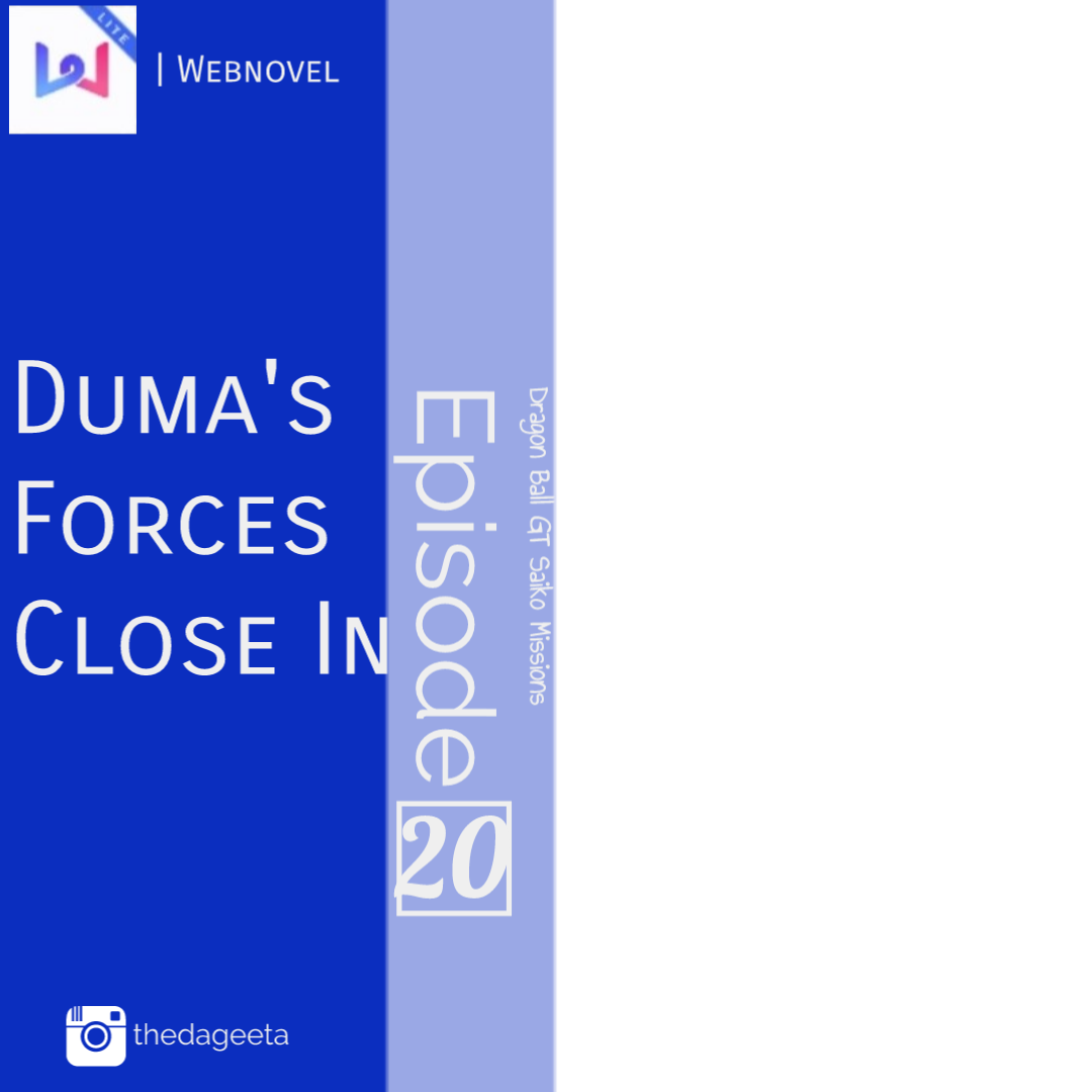 Episode 20: Duma's Forces Close In | Dragon Ball GT Saiko Missions | Fandom