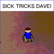 dave do sic tric | Fandom