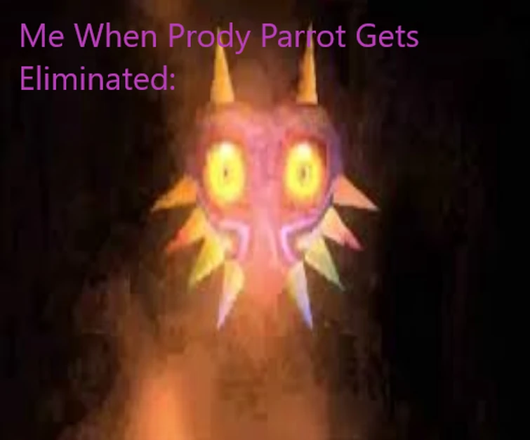 what should happen to prody parrot since he’s eliminated? and what ...