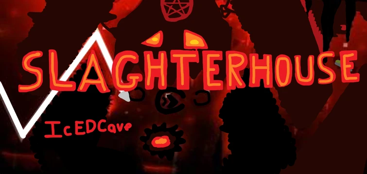 I made some Slaughterhouse Art | Fandom