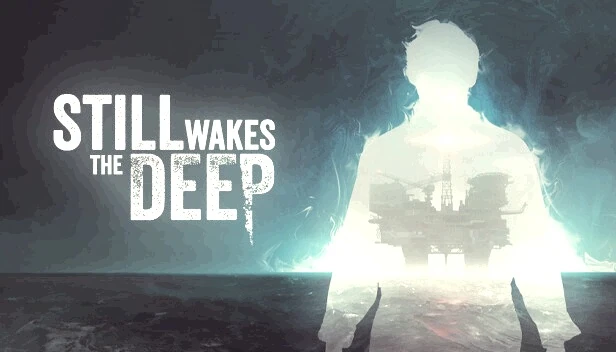Still Wakes The Deep | Fandom