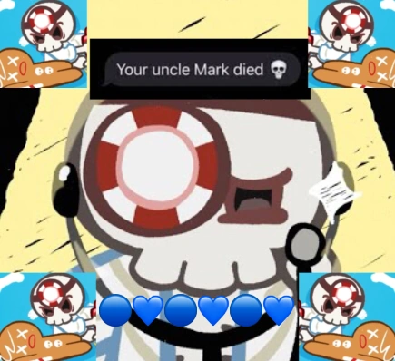 Your uncle Mark died💀 | Fandom