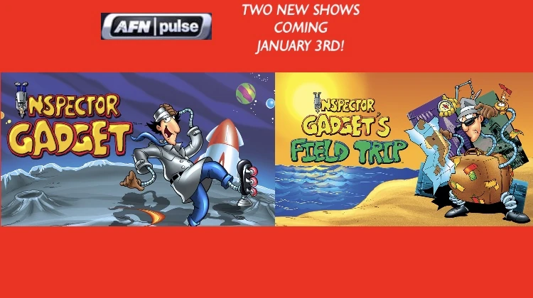 AFN Pulse January 2022 Schedule with two Inspector Gadget shows | Fandom