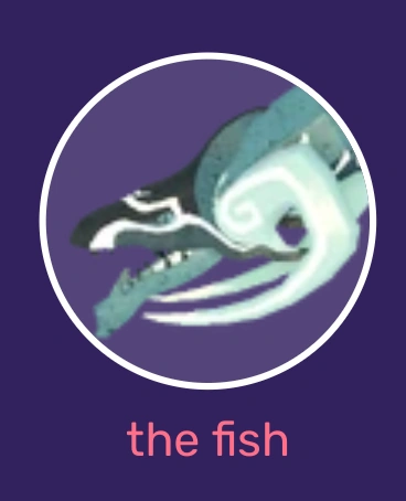 the fish | Fandom