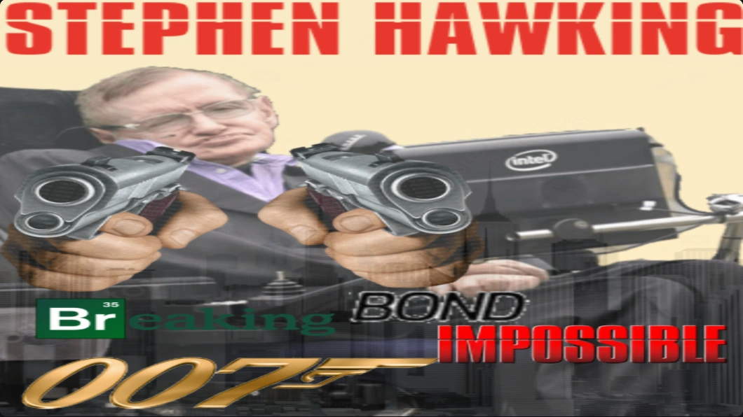 breaking bond impossible 007 | Fandom