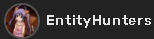 @EntityHunters what da fu- | Fandom