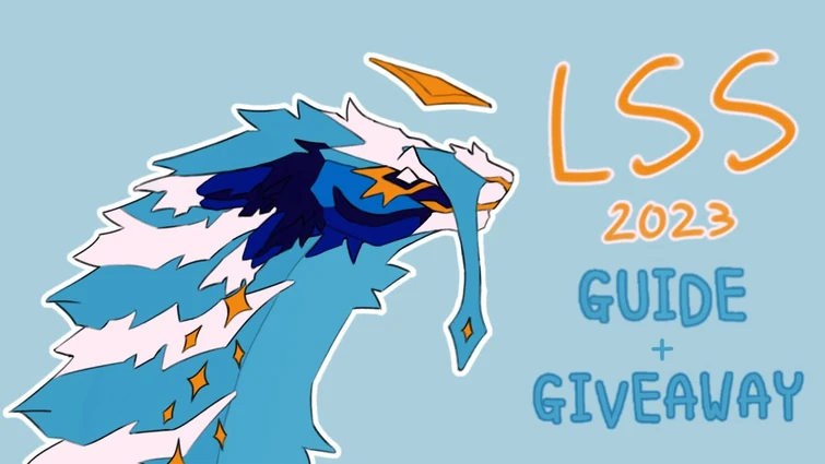 LSS Giveaway and Guide! | Fandom