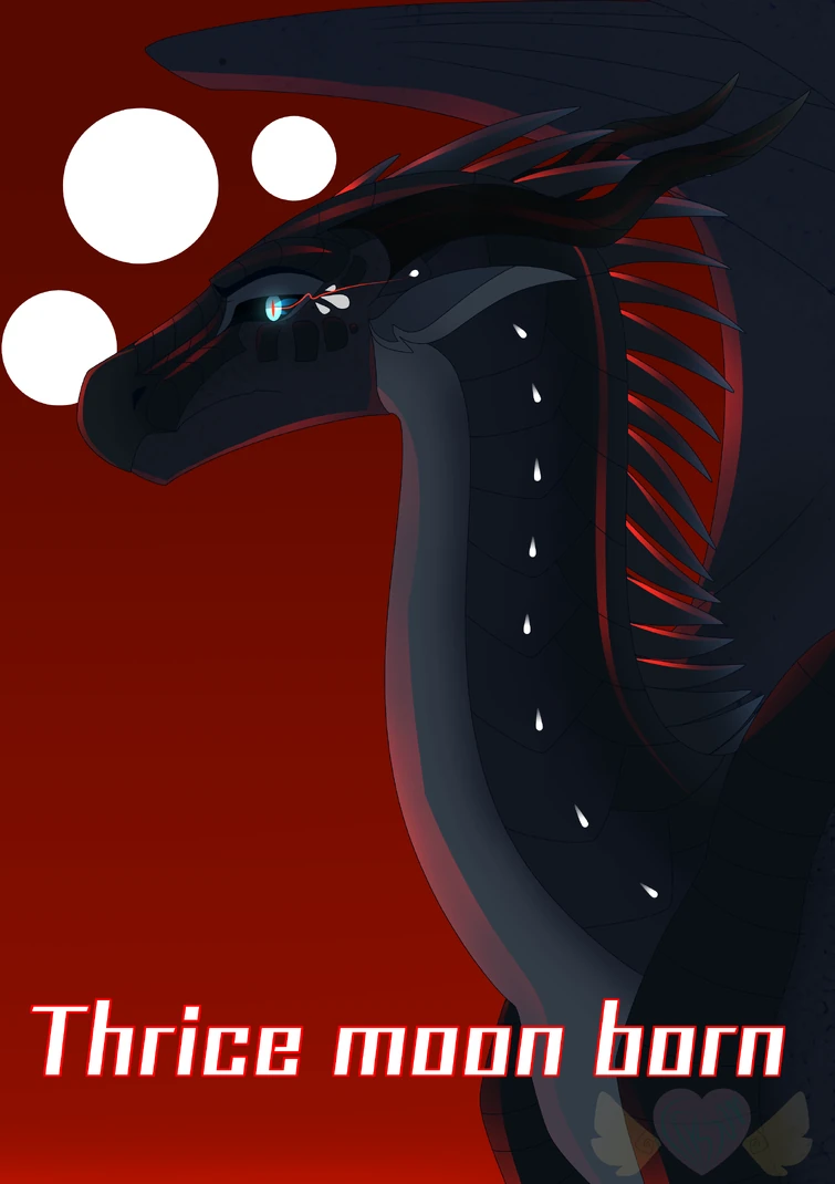 Born under three moons, he'll be our doom. | Fandom