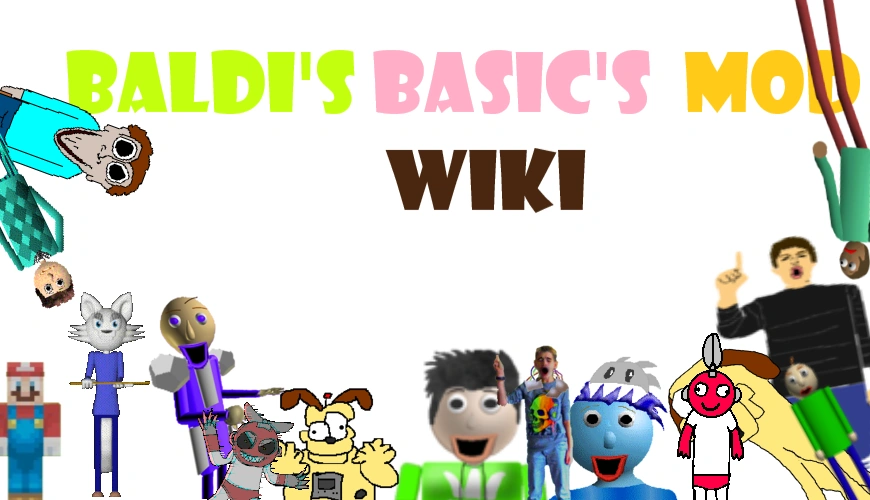Discuss Everything About Baldi Mod Wiki | Fandom