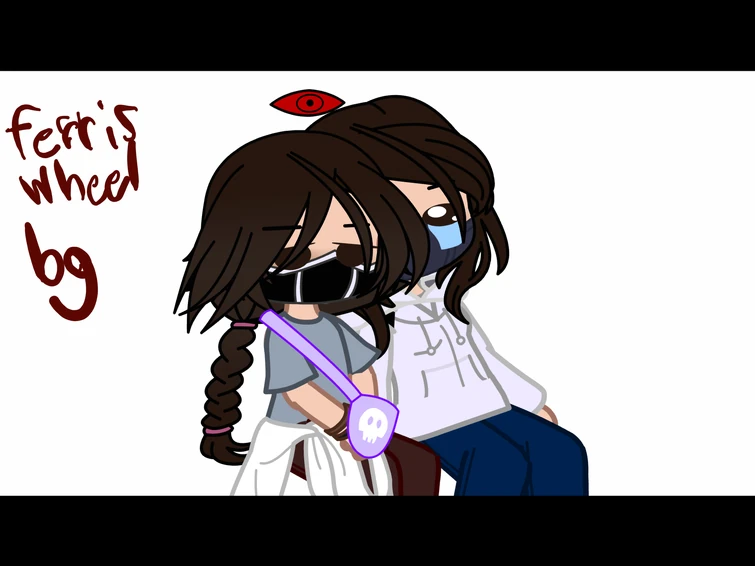 This, is what happens when you leave 2 girl unsupervised at a fair | Fandom