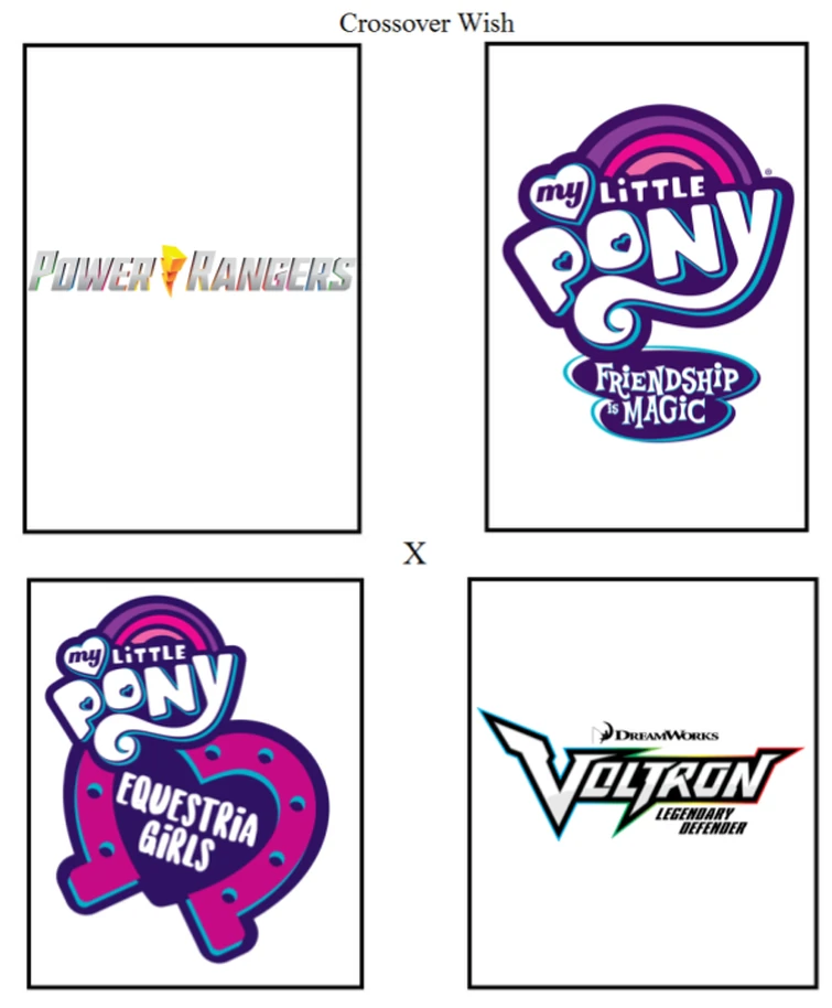 Crossover Wish Power Rangers x MLP FIM x MLP EG x DreamWork Voltron ...