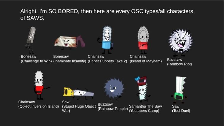 Literally EVERY SINGLE OSC SAW that I can find(any type, not just the ...