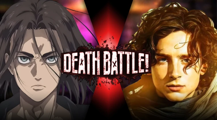 Eren Jaeger VS Paul Atreides (Attack on Titan VS Dune) | Fandom