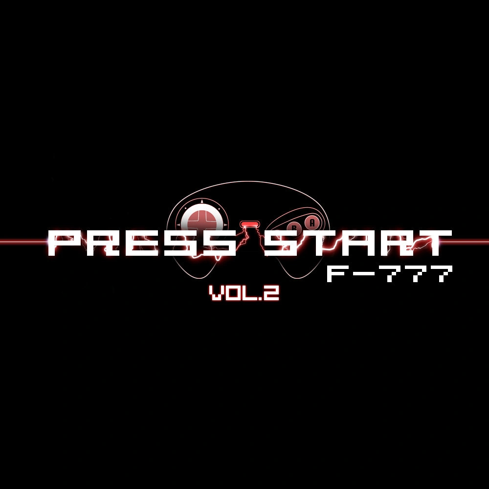 Press Start Vol.2 | F-777 Wiki | Fandom