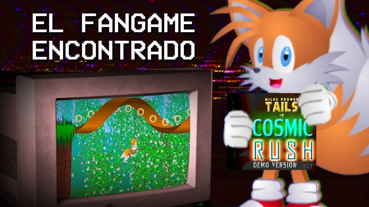 buenas noticias sobre tails cosmic rash 2.0 demo | Fandom