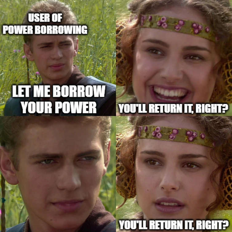 Power B̶o̶r̶r̶o̶w̶i̶n̶g̶ Theft. Meme I Made | Fandom