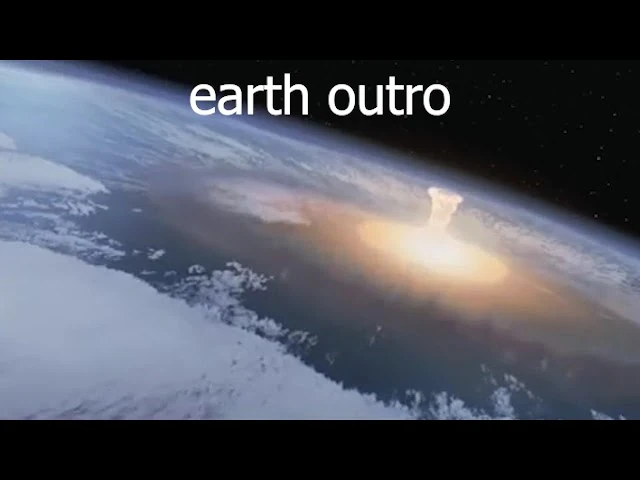 earth outro | Fandom