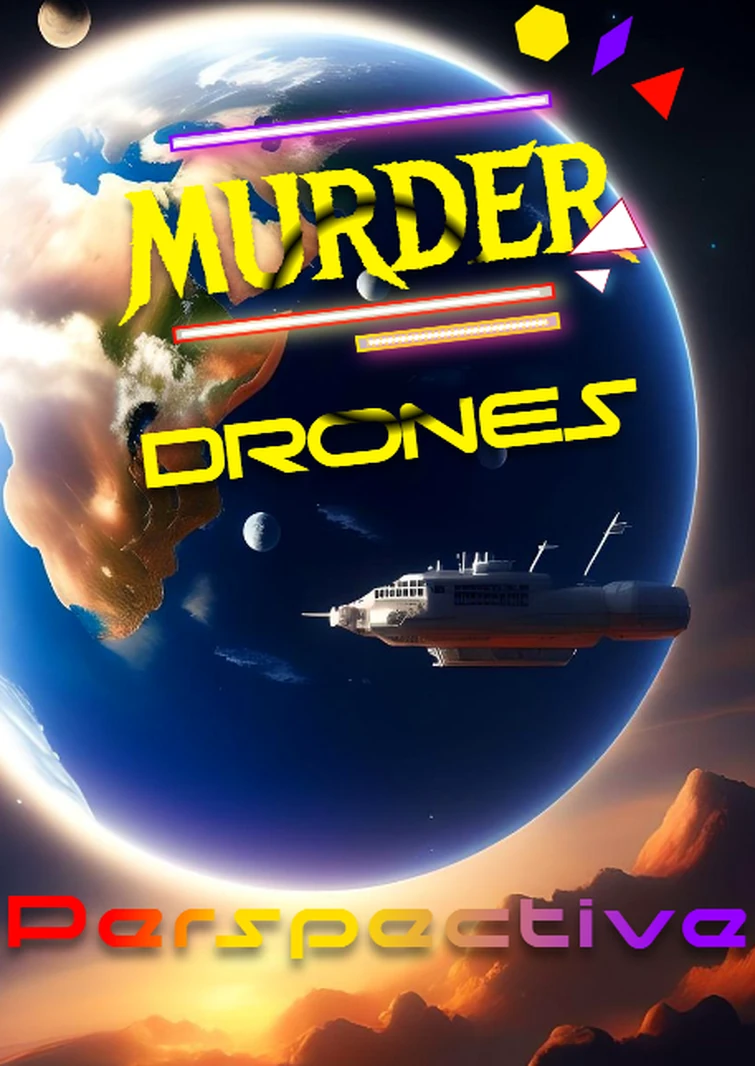 I made a cinematic poster for my Murder Drones Perspective series | Fandom