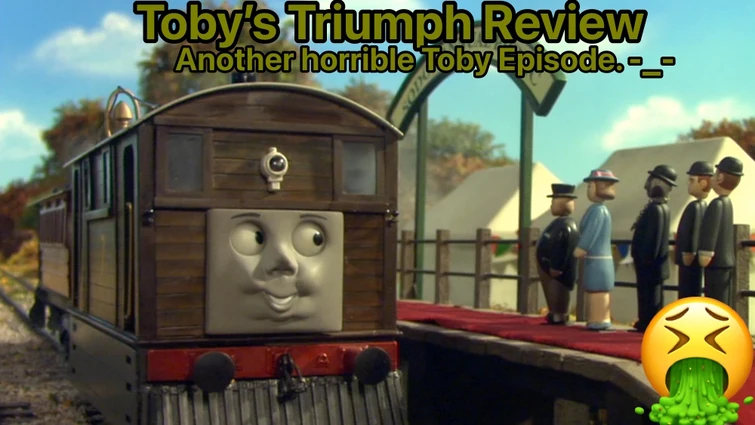 Toby’s Triumph Review | Fandom