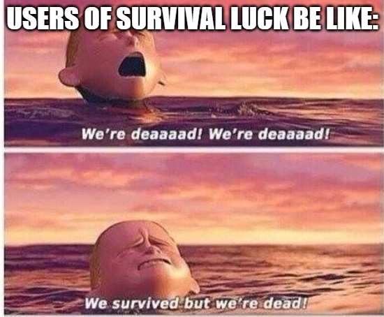 survived meme i made | Fandom
