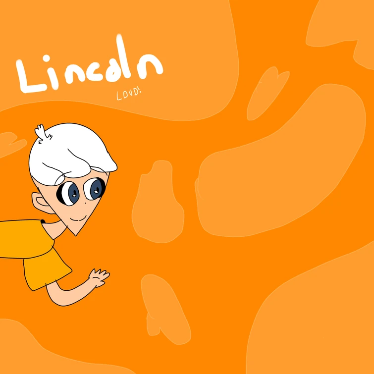 Lincoln Loud Fanart | Fandom