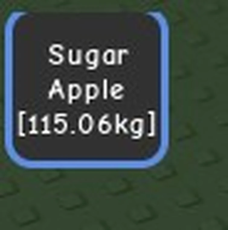 The BIGGEST sugar apple in game | Fandom