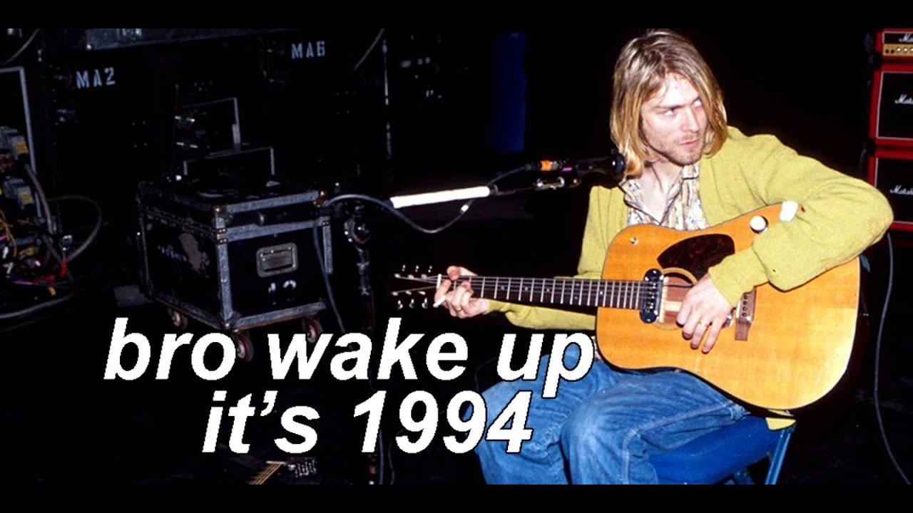 Bro wake up its 1994 | Fandom