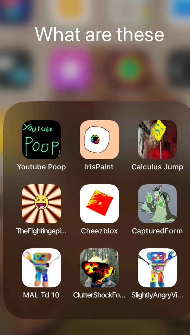 What happened to my apps I was weirded out so I added these to a folder ...