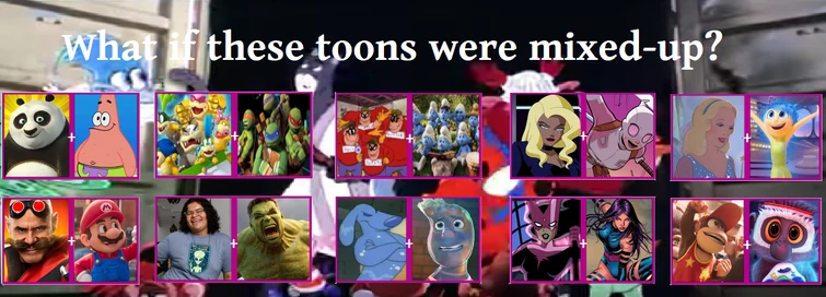 Mixed up toons | Fandom