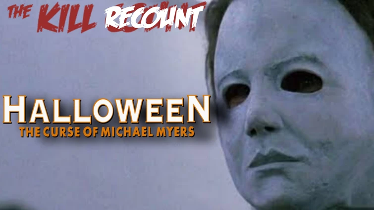 Kill Count Thumbnails (Halloween Recount) | Fandom