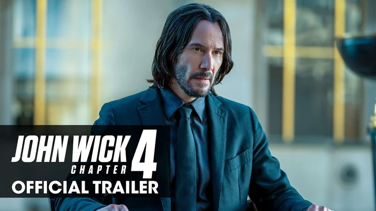 John Wick: Chapter 4 (2023) Final Trailer – Keanu Reeves, Donnie Yen ...