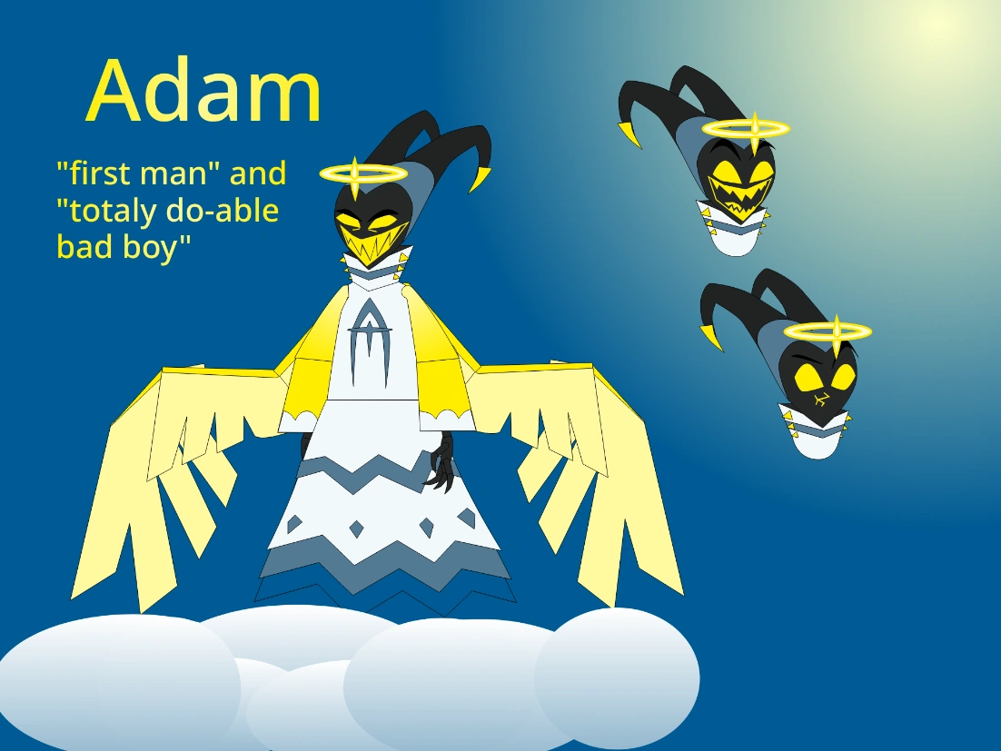 Adam the guy who thinks everything came from him | Fandom
