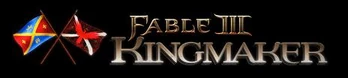 Fable III Kingmaker | The Fable Wiki | Fandom