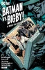 Batman vs. Bigby! A Wolf in Gotham | Fables Wiki | Fandom