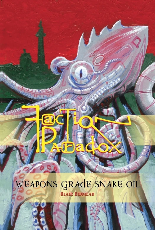 Weapons Grade Snake Oil (novel) | Faction Paradox Wiki | Fandom