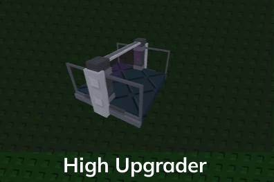 High Upgrader | Factory madness Wiki | Fandom