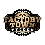 Factory Town Tycoon Roblox Wiki | Fandom
