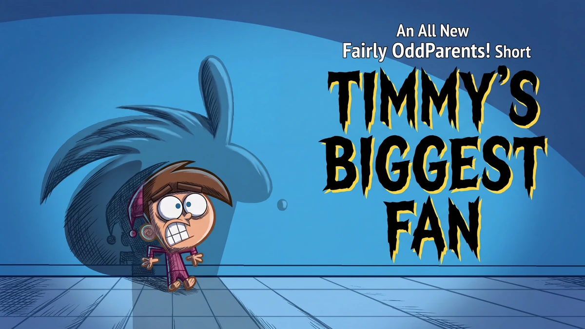 Timmy's Biggest Fan | Fairly Odd Fanon Wiki | Fandom