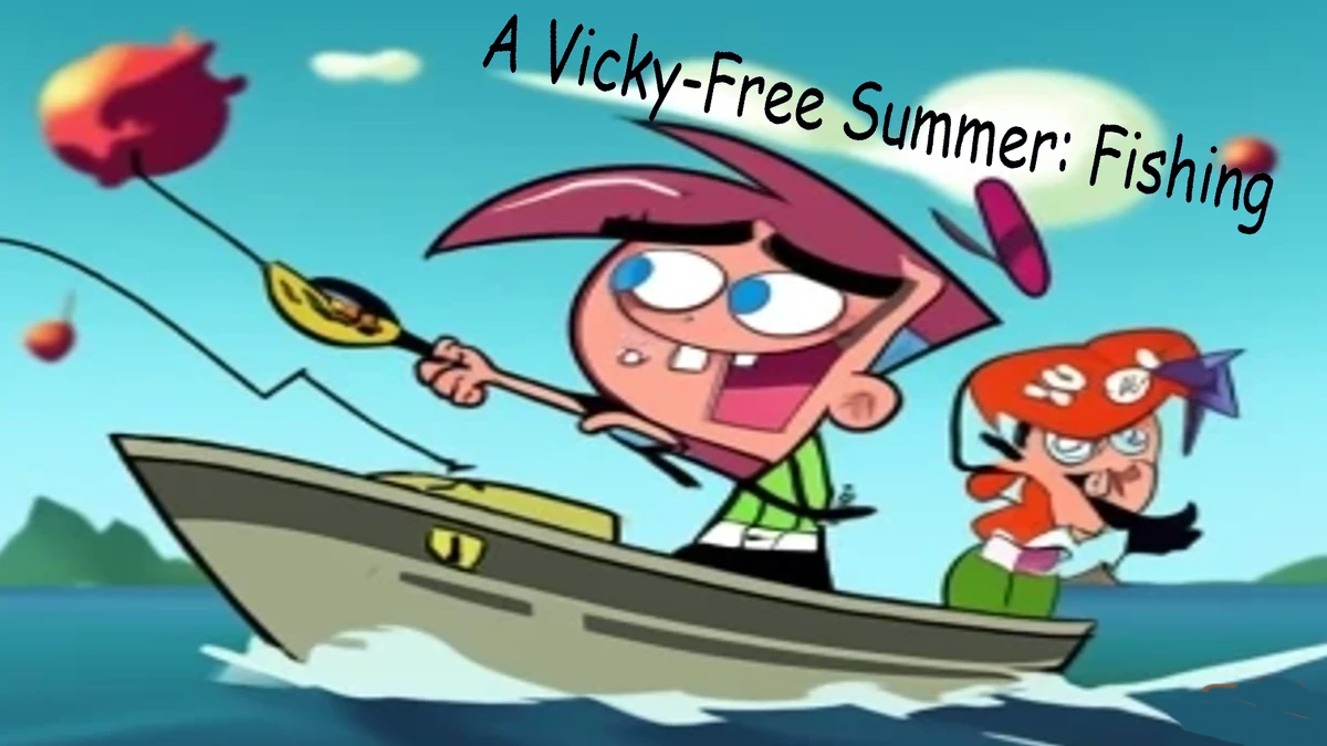 A Vicky-Free Summer: Fishing | Fairly Odd Fanon Wiki | Fandom