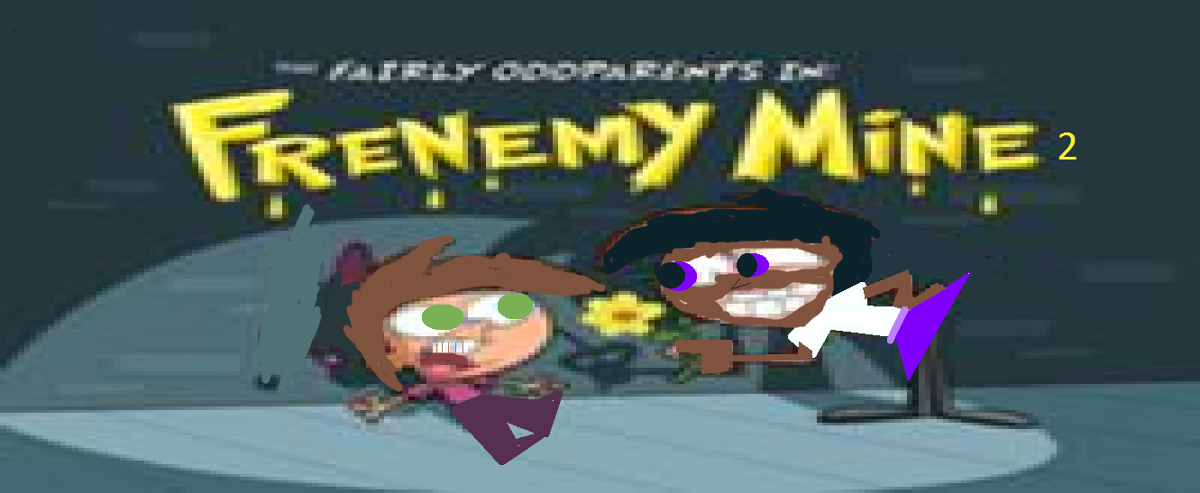 Frenemy Mine 2 | Fairly Odd Fanon Wiki | Fandom