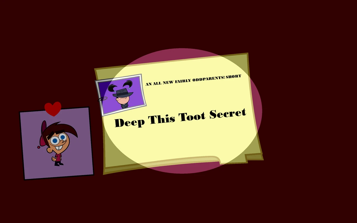 Deep This Toot Secret | Fairly Odd Fanon Wiki | Fandom