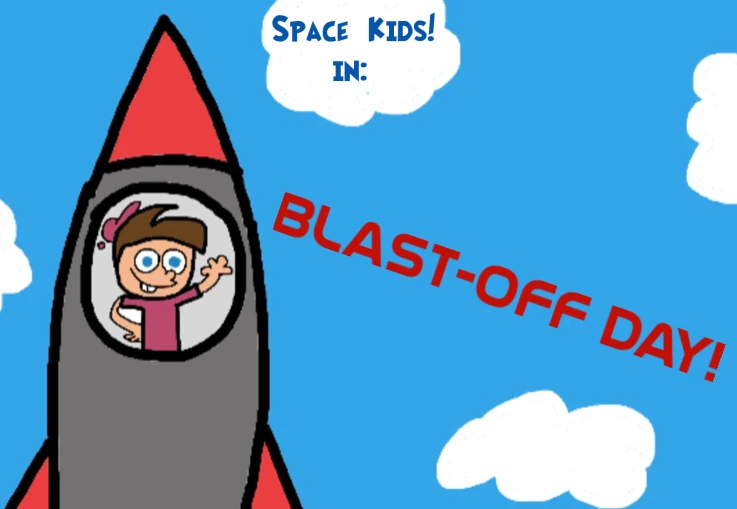 Blast-Off Day! | Fairly Odd Fanon Wiki | Fandom