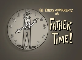 Father Time! | Fairly Odd Parents Wiki | Fandom