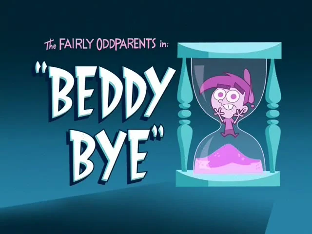 Beddy Bye/Images | Fairly Odd Parents Wiki | Fandom
