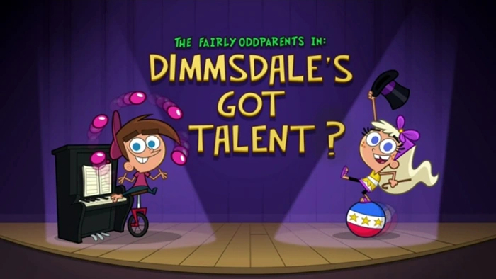 Dimmsdale's Got Talent? | Fairly Odd Parents Wiki | Fandom