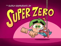 Super Zero | Fairly Odd Parents Wiki | Fandom