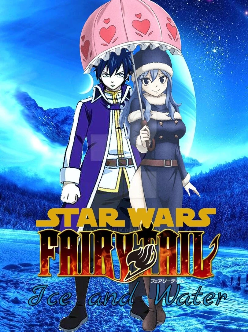 Star Wars X Fairy Tail: Ice and Water | Star Wars and Fairy Tail Wiki ...