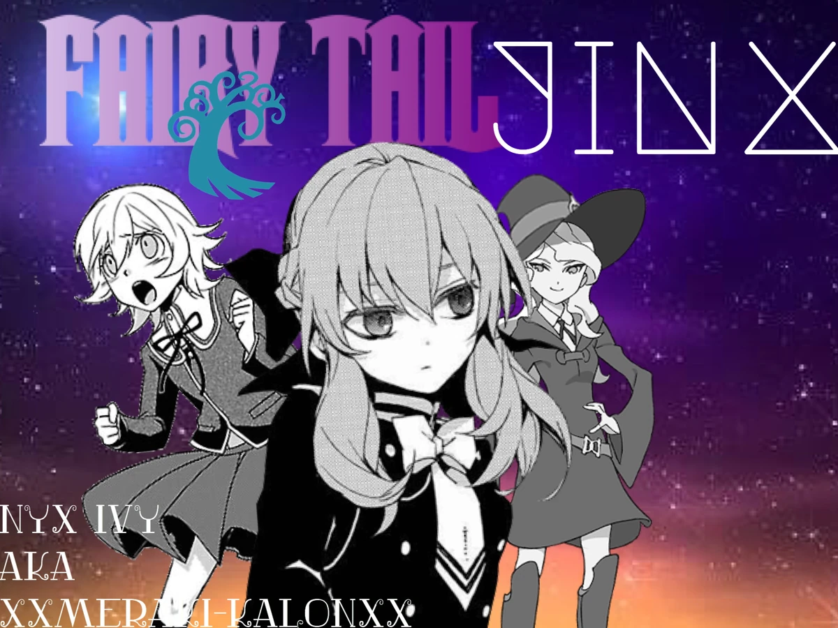 Fairy Tail: Jinx | Fairy Tail Fanon Wiki | Fandom