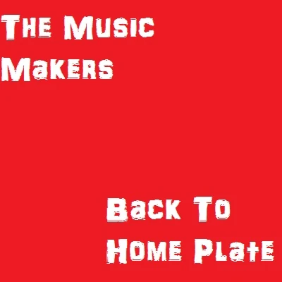 Back To Home Plate | FakeBands Wiki | Fandom
